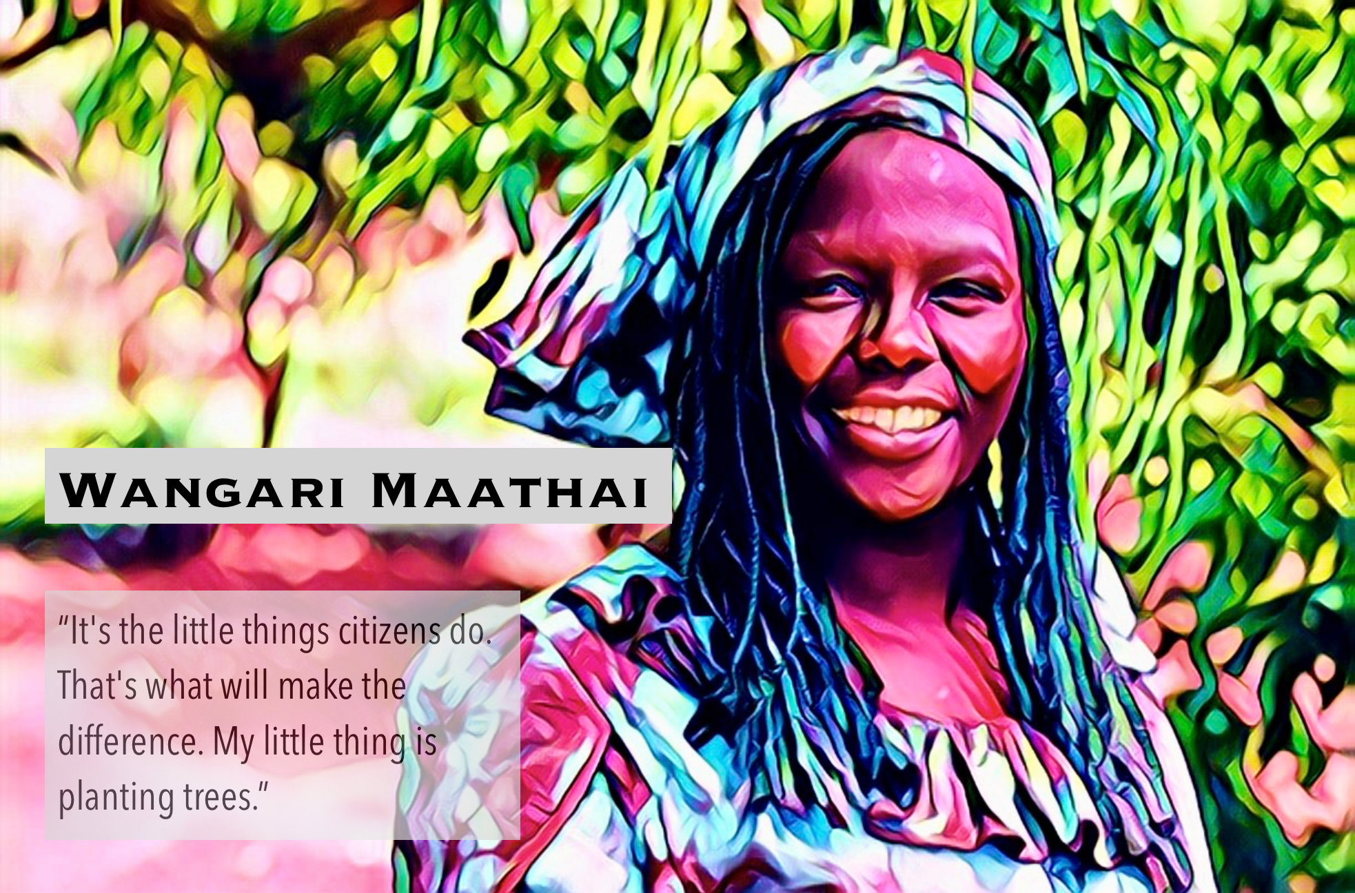 Wangari Maathai – #AtoZChallenge – Postcards Etc